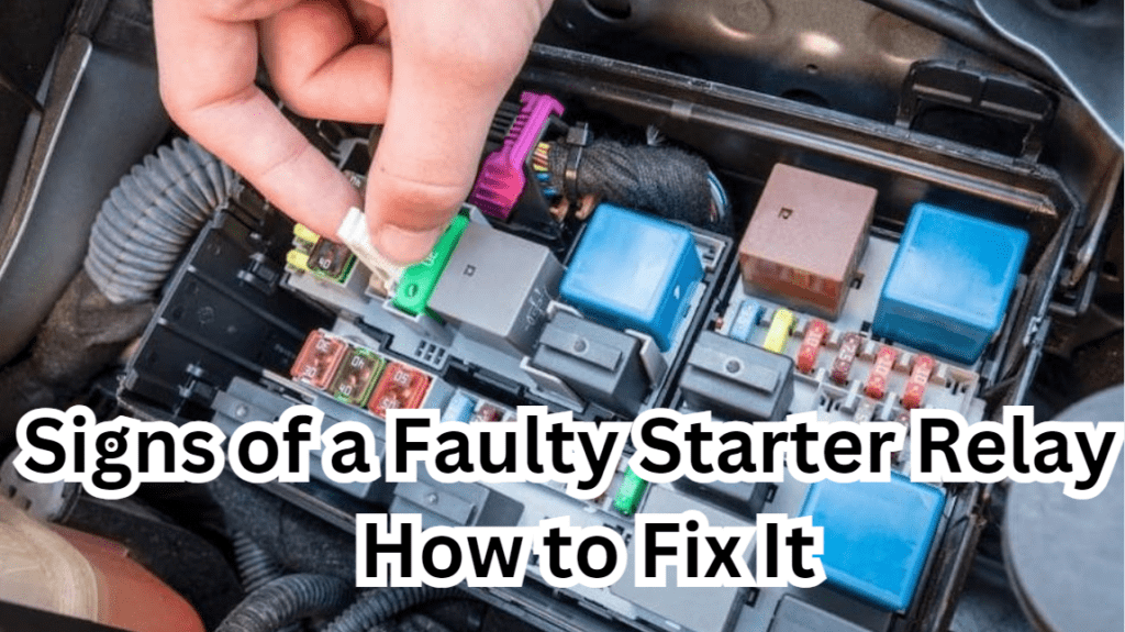 Signs of a Faulty Starter Relay and How to Fix It – Mechanic Times